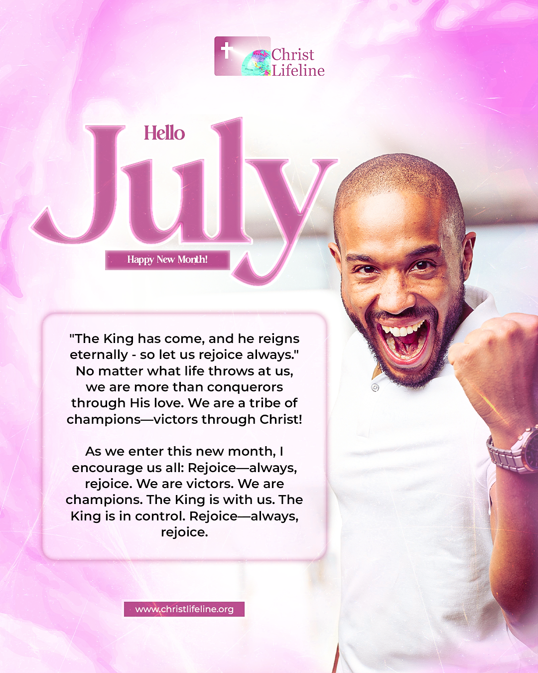 Rejoice—Always, Rejoice: CLM New Month Message July 2025 - Christ Lifeline